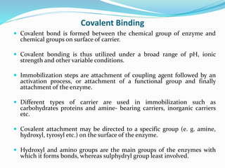 Immobilization of enzymes | PPTX