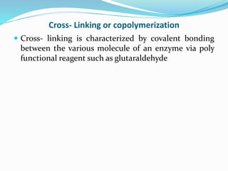 Immobilization of enzymes | PPTX
