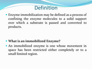 Immobilization of enzymes | PPTX