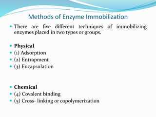 Immobilization of enzymes | PPTX