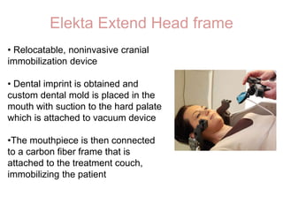 Immobilization techniques in SRS and SBRT | PPTX