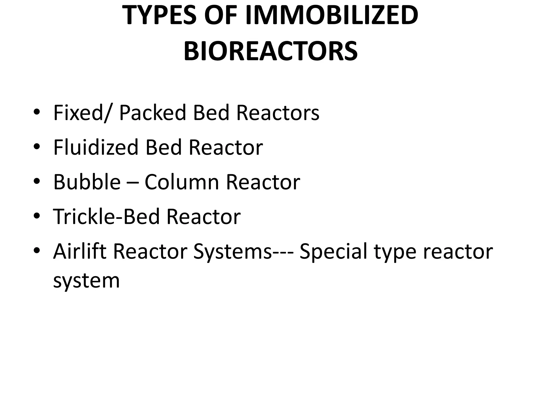 Immobilized cell reactor experiment experimental reactor system | PPTX