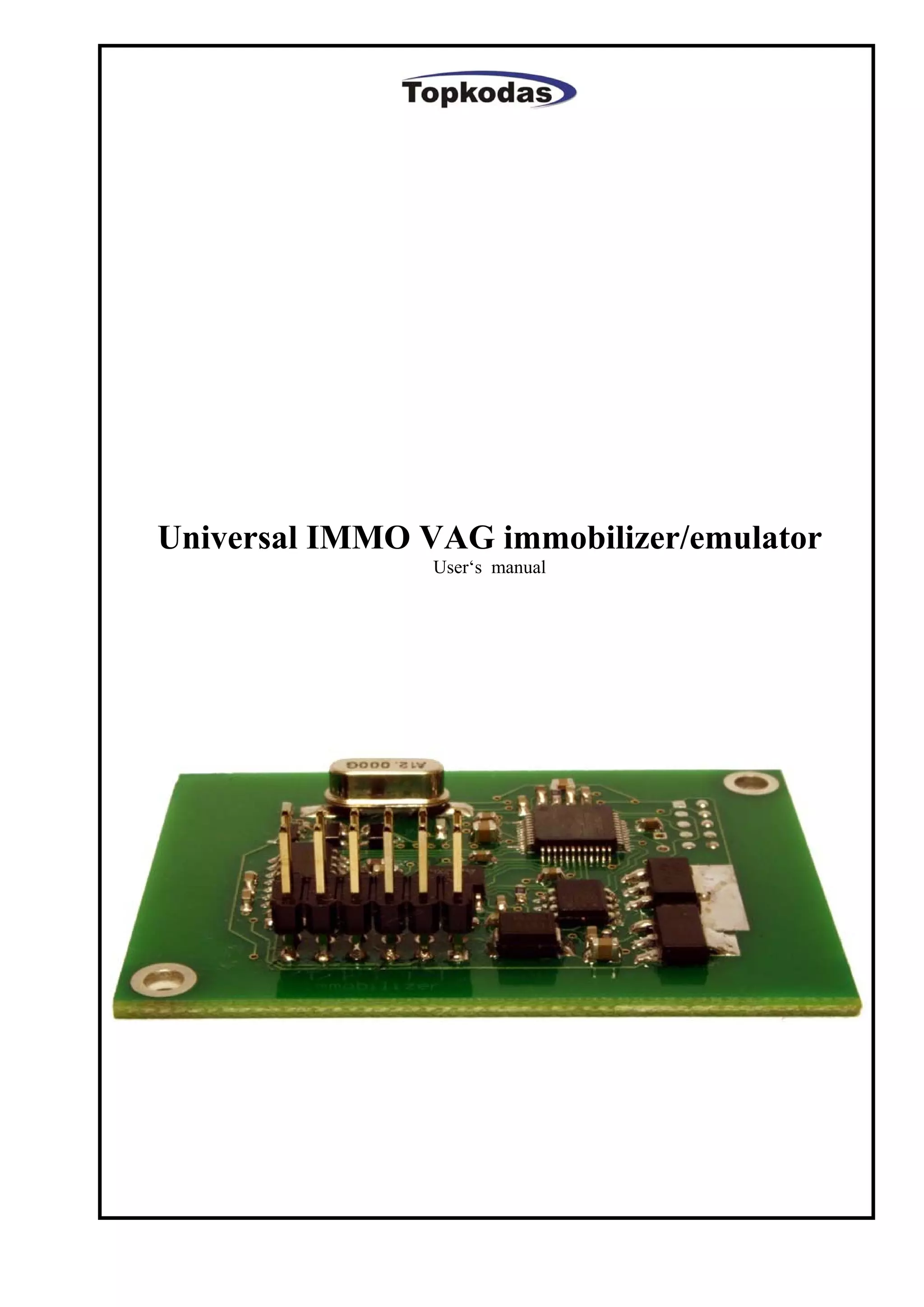 Universal IMMO VAG immobilizer/emulator - User‘s manual | PDF