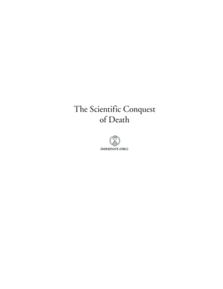 The Scientific Conquest of Death | PDF