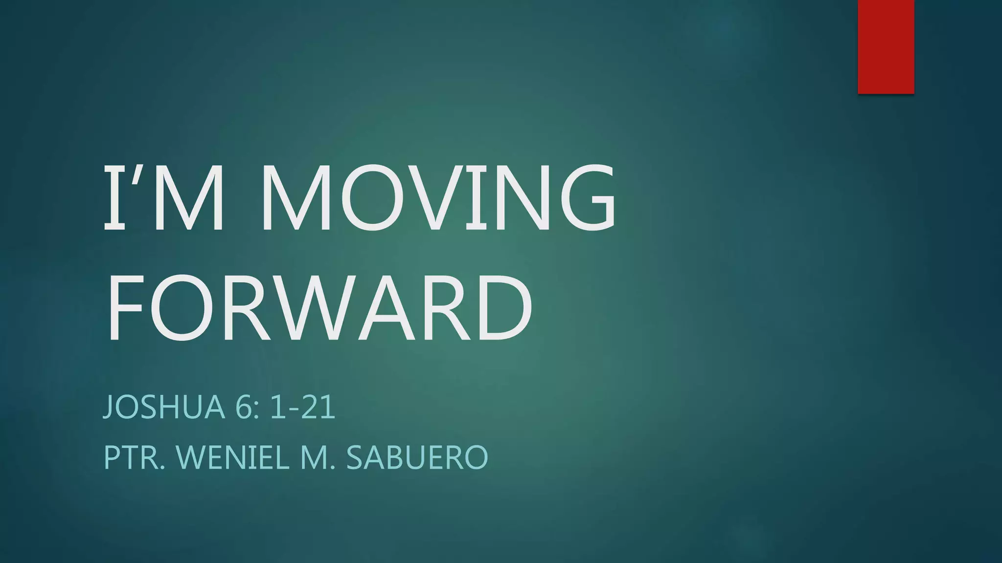 I'm moving forward | PPT