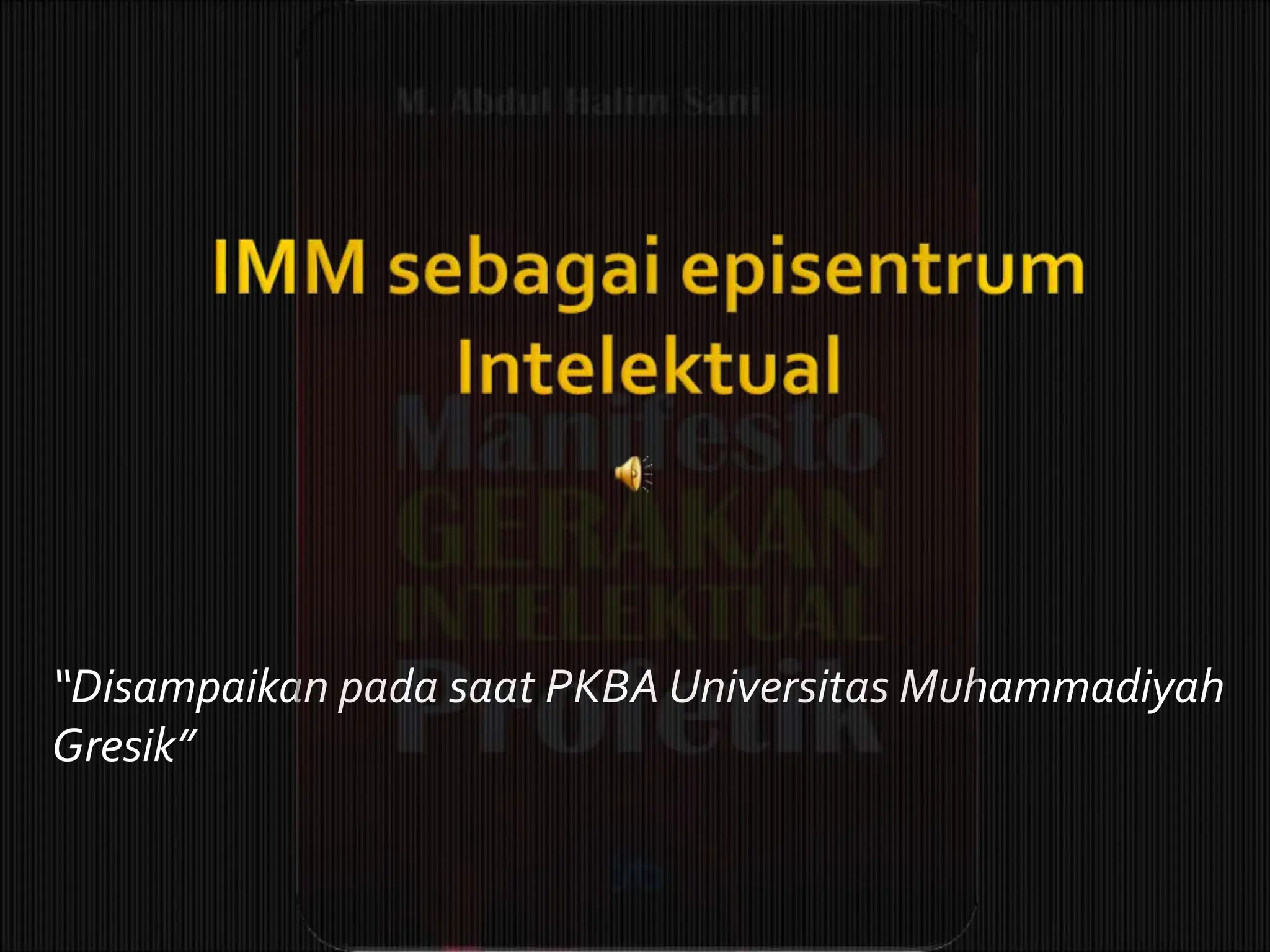 IMM sebagai episentrum intelektual.ppt