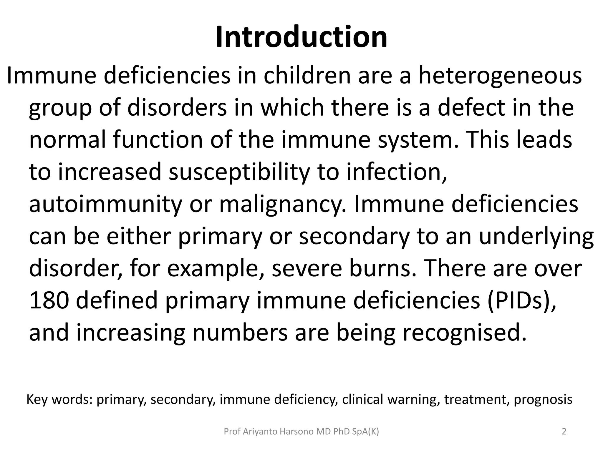 Immune deficiencies in children: an Overview | PPTX
