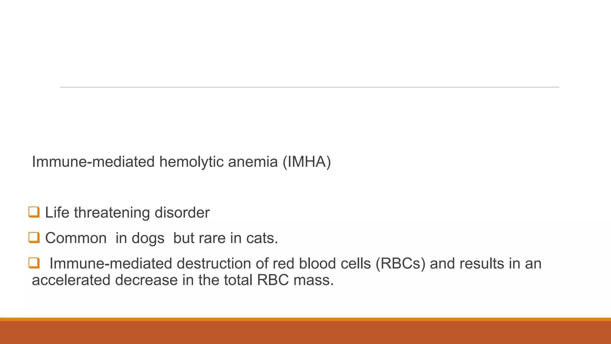 Immune mediated haemolytic anemia in dogs | PPTX