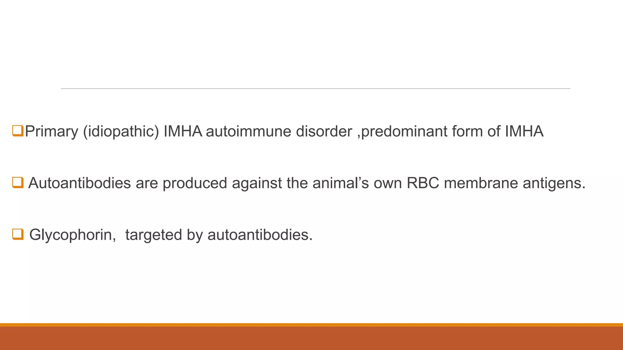Immune mediated haemolytic anemia in dogs | PPTX