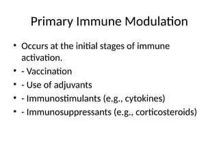 Immune Modulation_Presentation.ppttx topic from immunology basic ...