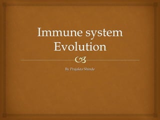 Immune system evolution new | PPT