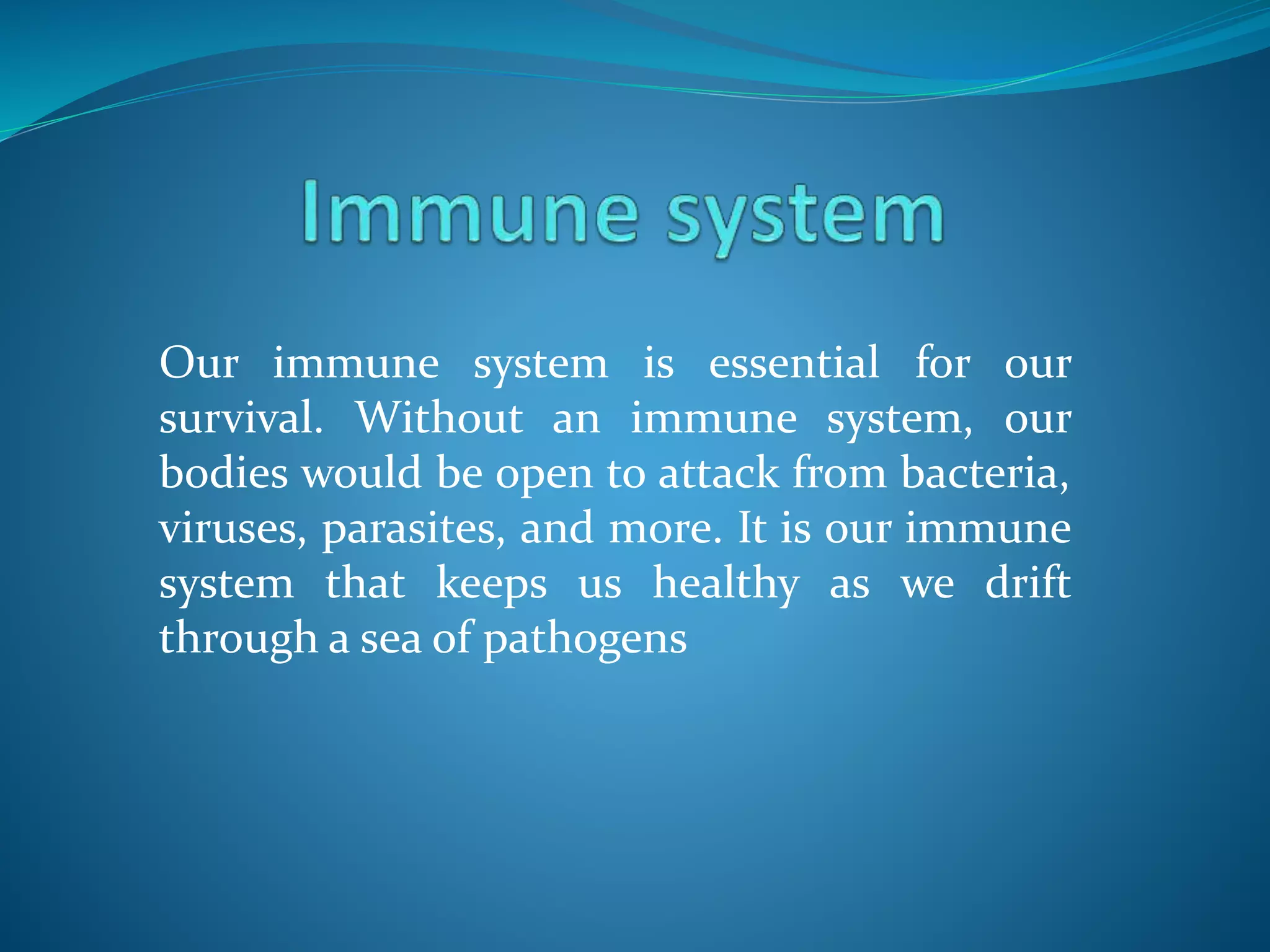 Immune system ppt | PPT