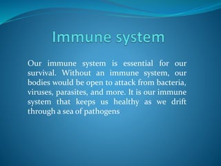 Immune system ppt | PPTX