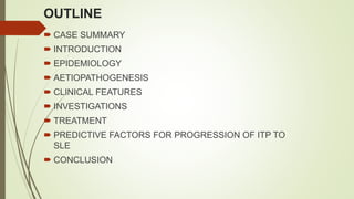 Immune thrombocytopenia as initial presentation of systemic lupus erythematosus. | PPTX | Blood ...