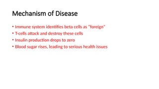Type1 Diabetes explained in details in relation to Immune system | PPTX