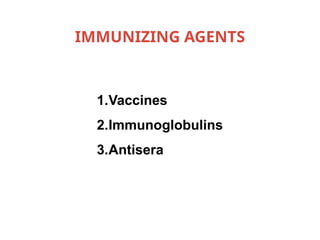 immunising agents - vaccines types immunization schedule | PPTX