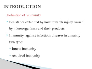 IMMUNITY and its characteristics in medical.pptx