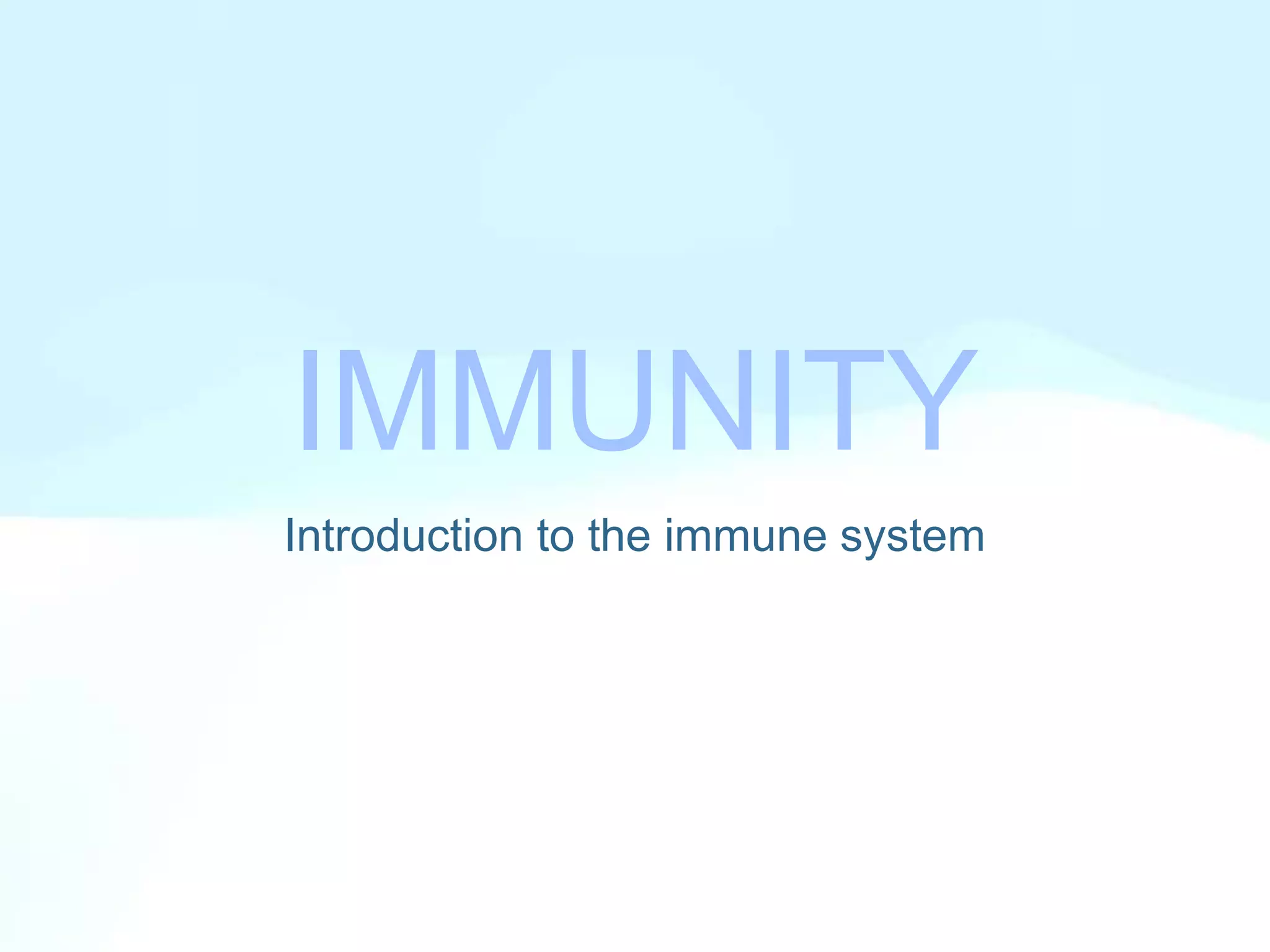 IMMUNITY INTRODUCTION.ppt