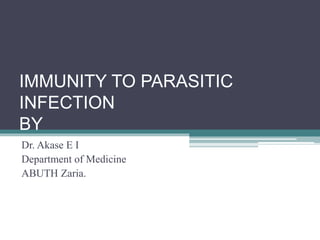 Immunity to parasitic infections | PPT