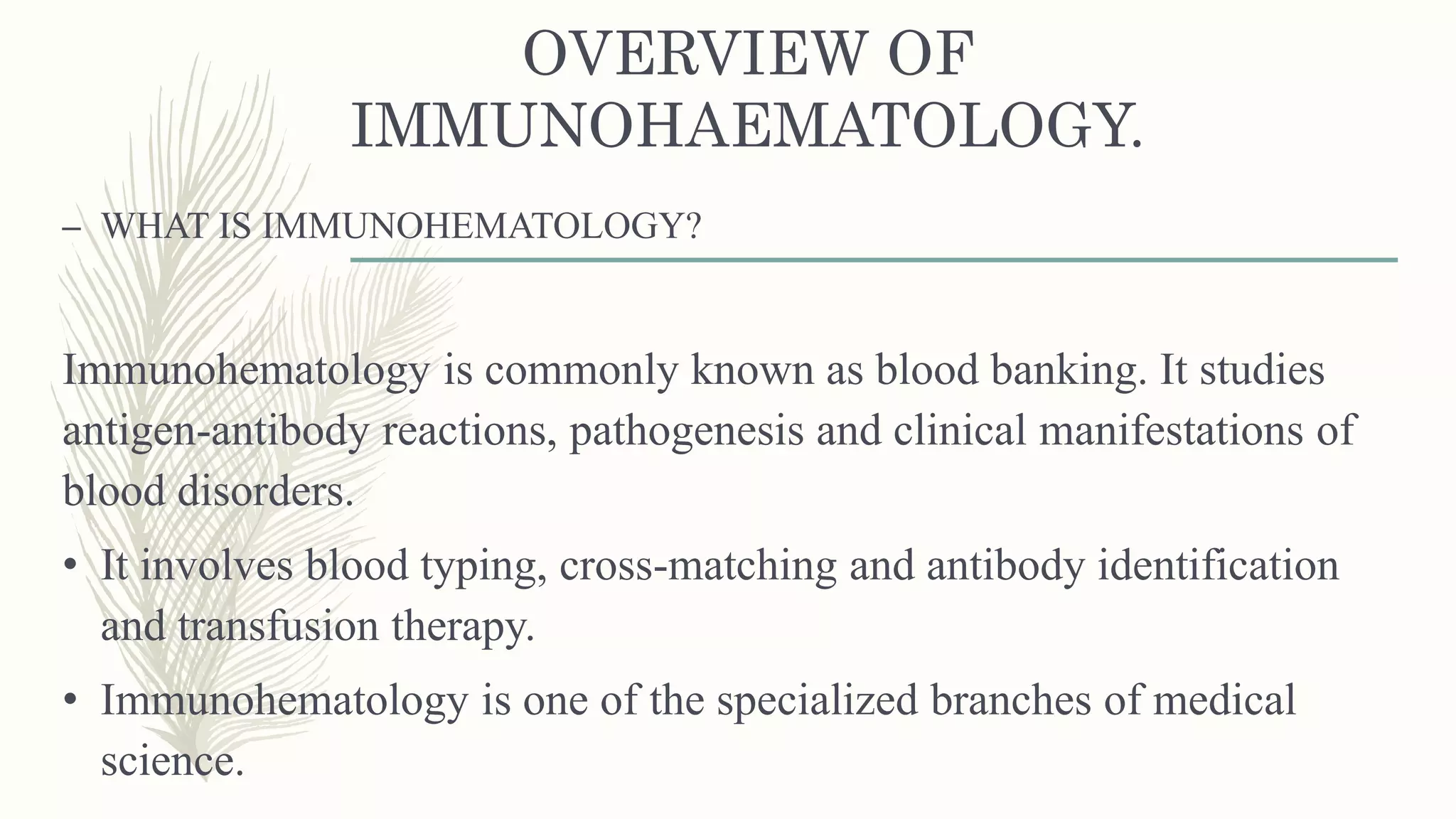 Immuno haematology | PPTX