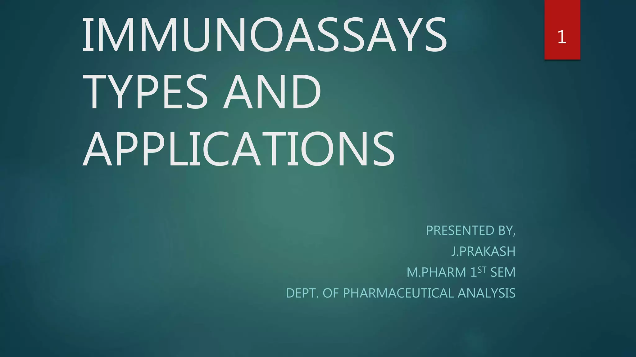 Immunoassay and its appication | PPTX
