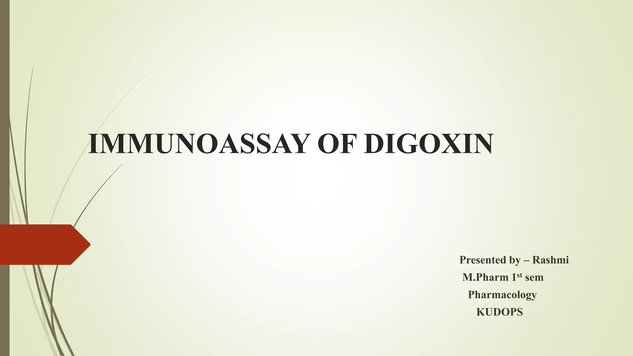 Immunoassay of digoxin | PPTX