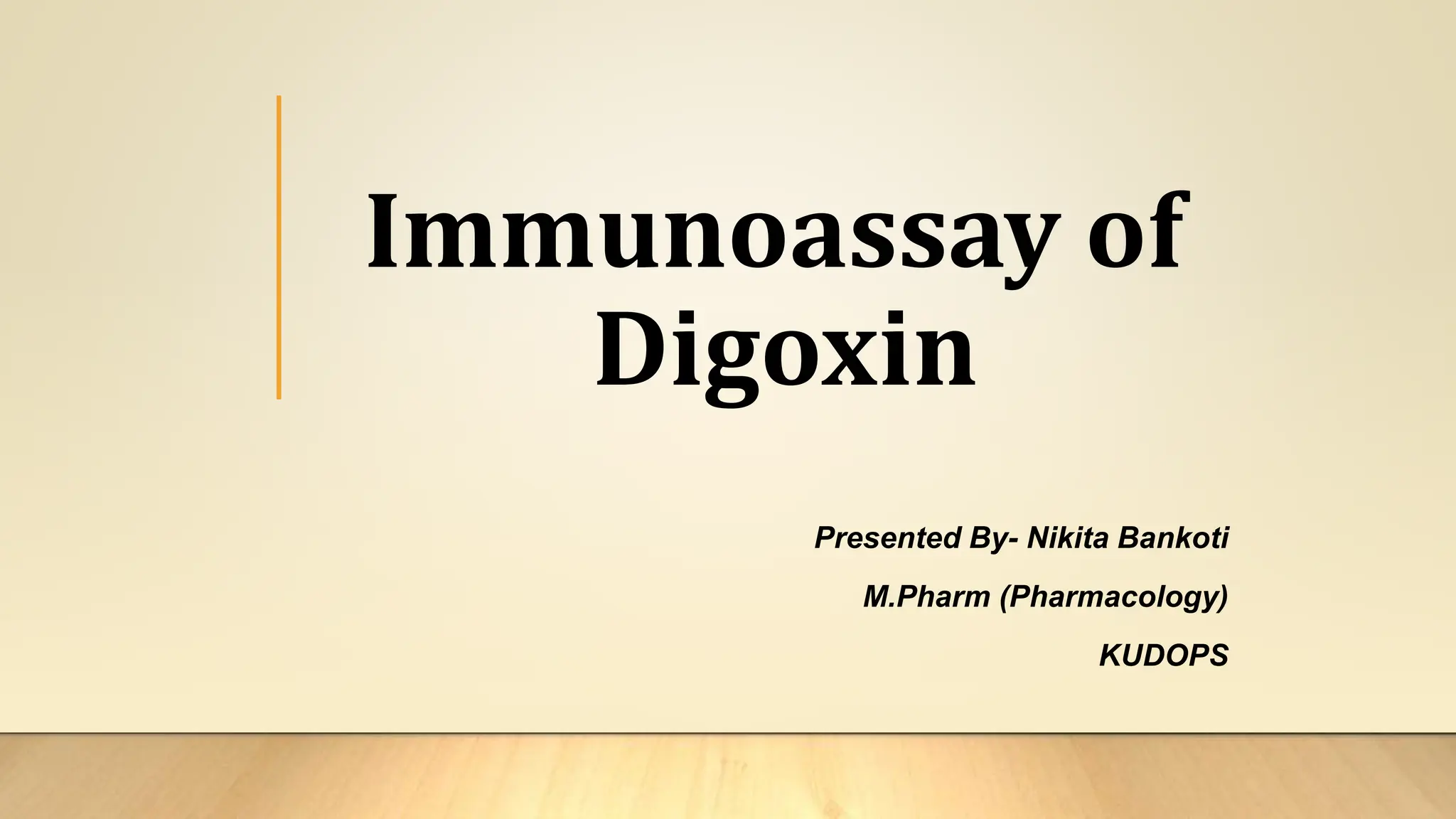 immunoassay of digoxin.pptx (analytical methods of immunoassay) | PPTX