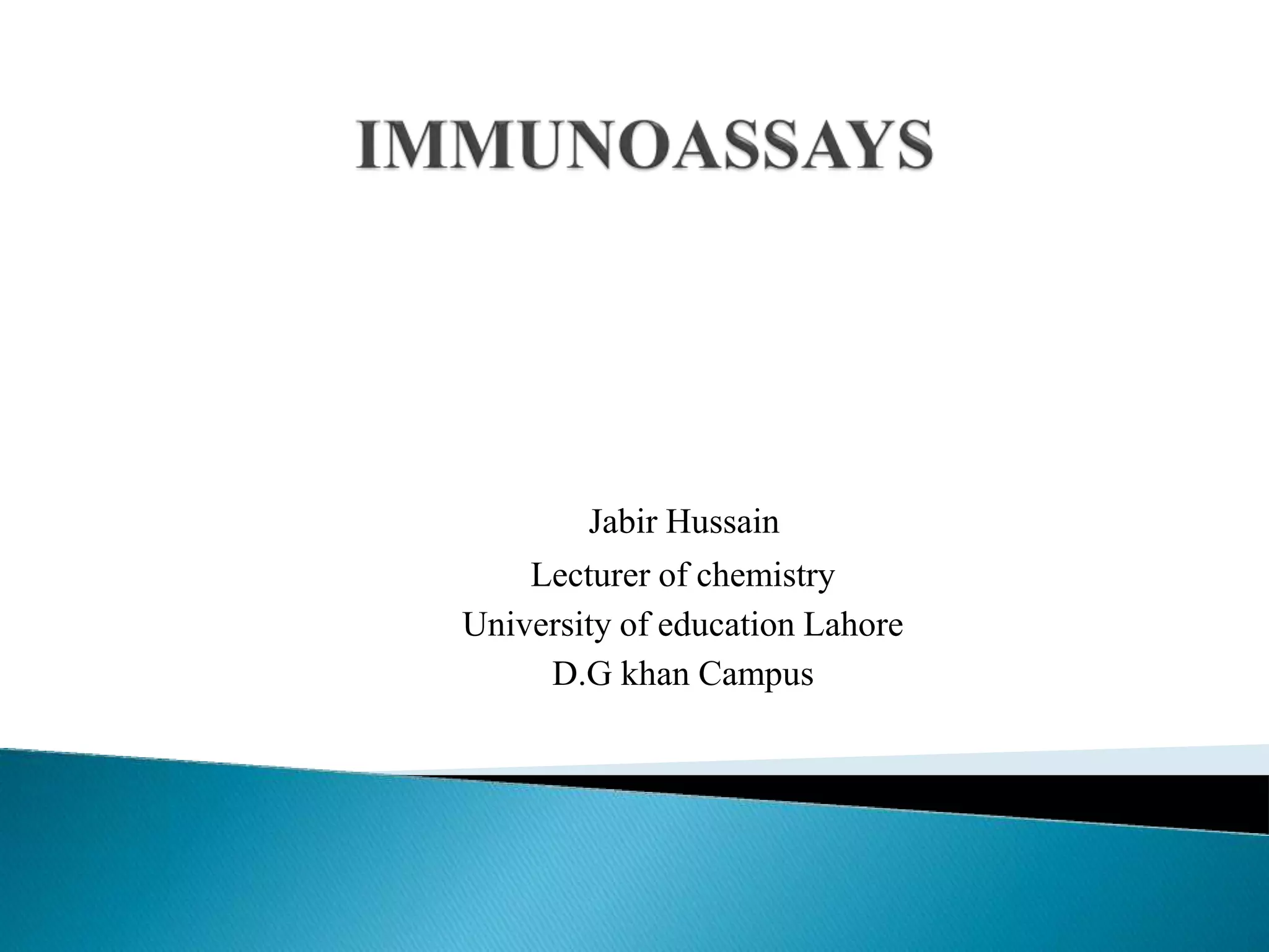 immunoassays by jabir Hussain | PPTX | Chemistry | Science