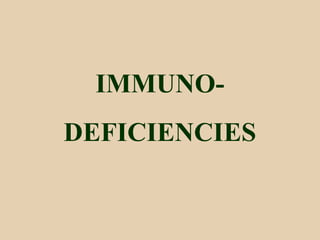 Immunodeficiencies | PPT