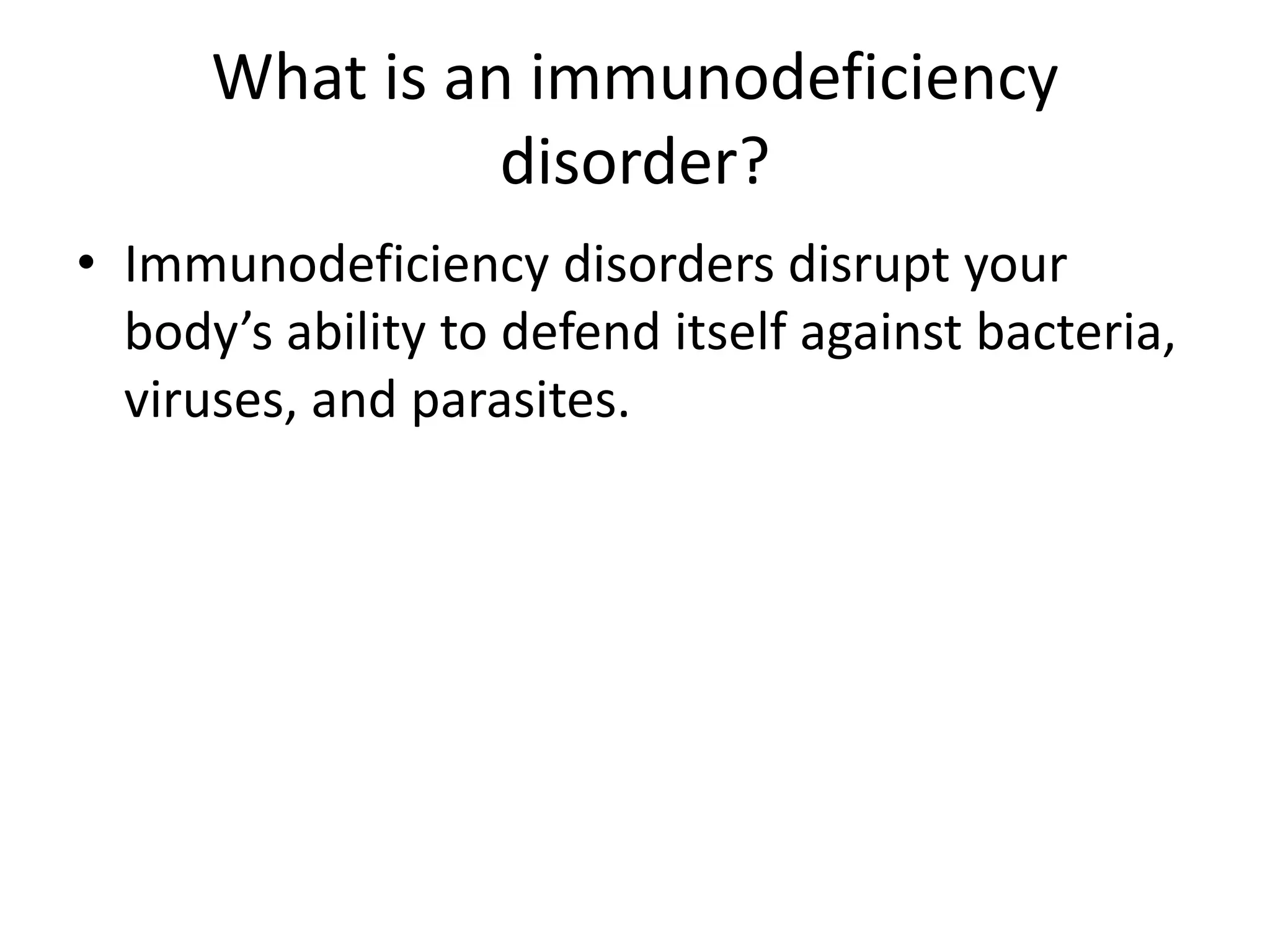 Immunodeficiency Disorder.pptx
