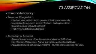 Immuno deficiency disorders | PPTX