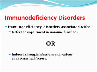 Immunodeficiency disorders,2010 | PPT