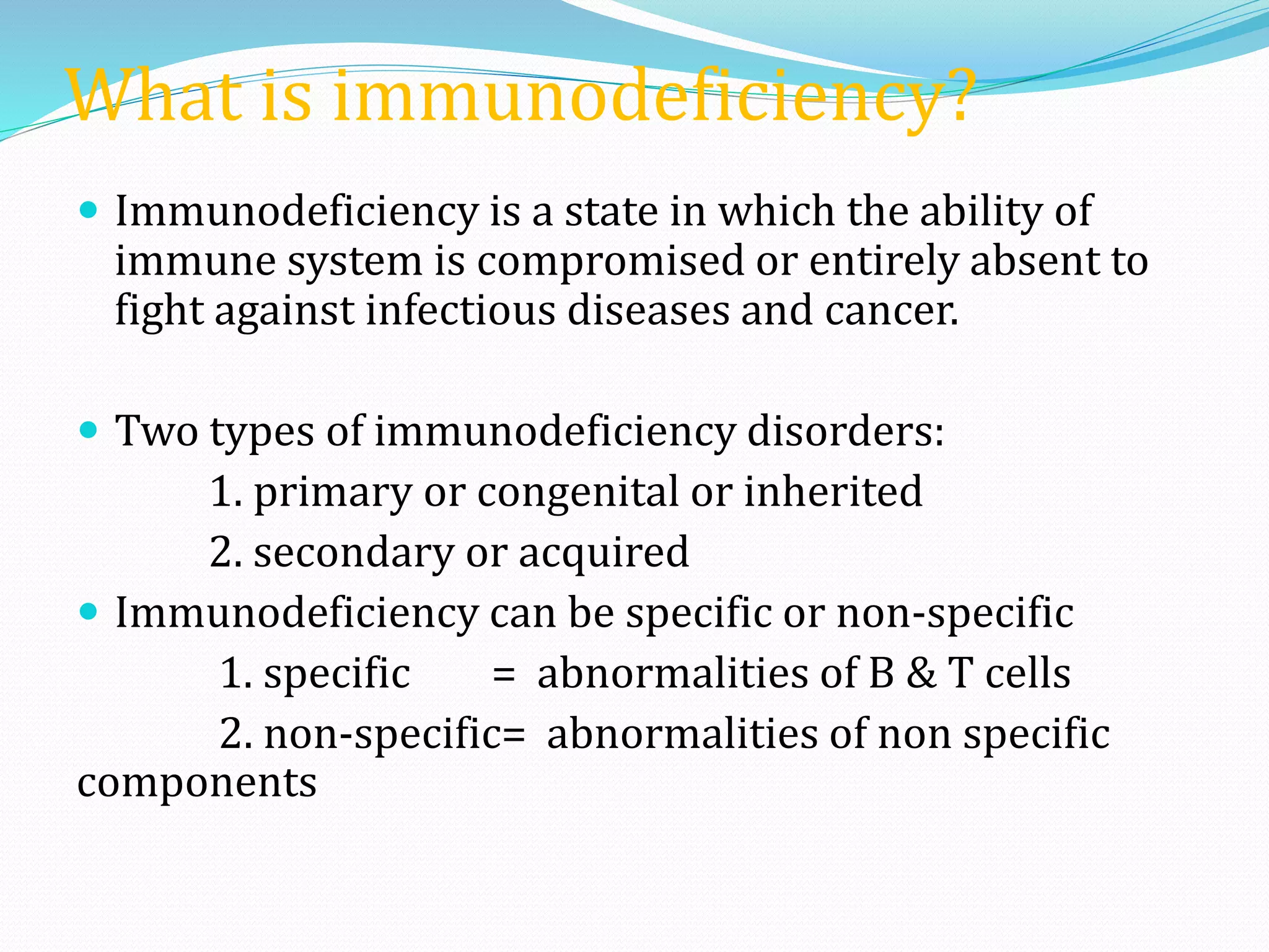 Immunodeficiency ppt | PPTX