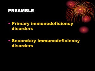 IMMUNODEFICIENCY STATES.ppt