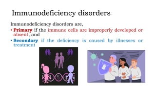 Immunodisorders primary and secondary | PPTX