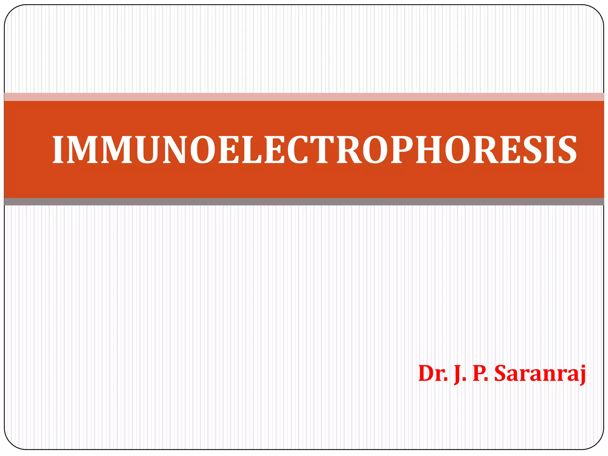 Immunoelectrophoresis | PDF