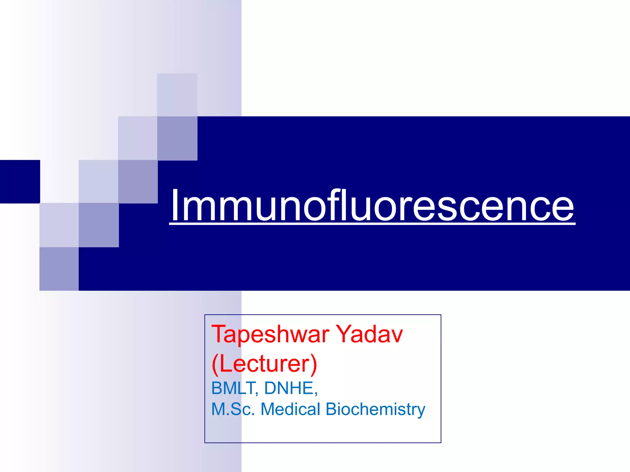 Immunofluorescence | PPT