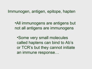 Immunology:Immunogen, antigen, epitope, hapten.ppt
