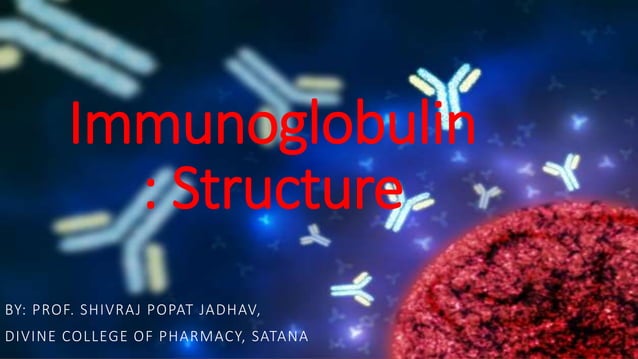 Immunoglobulin | PPTX