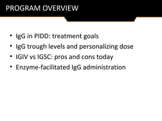 Frontiers in Immunoglobulin Therapy | PPT