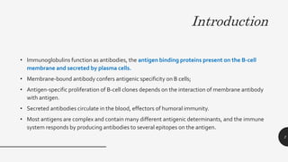 Immunoglobulins – structure, distribution and functions | PPTX