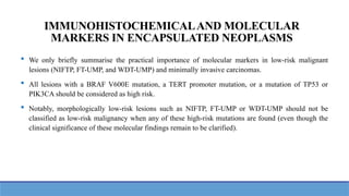 Immunohistochemical and molecular markers in encapsulated neoplasms.pptx