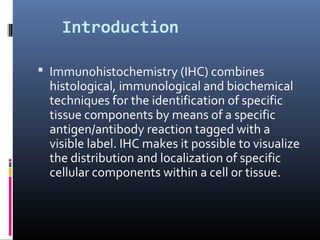 Immunohistochemistry | PPT