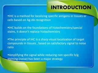 principle of Immunohistochemistry and its use in diagnostics | PPTX