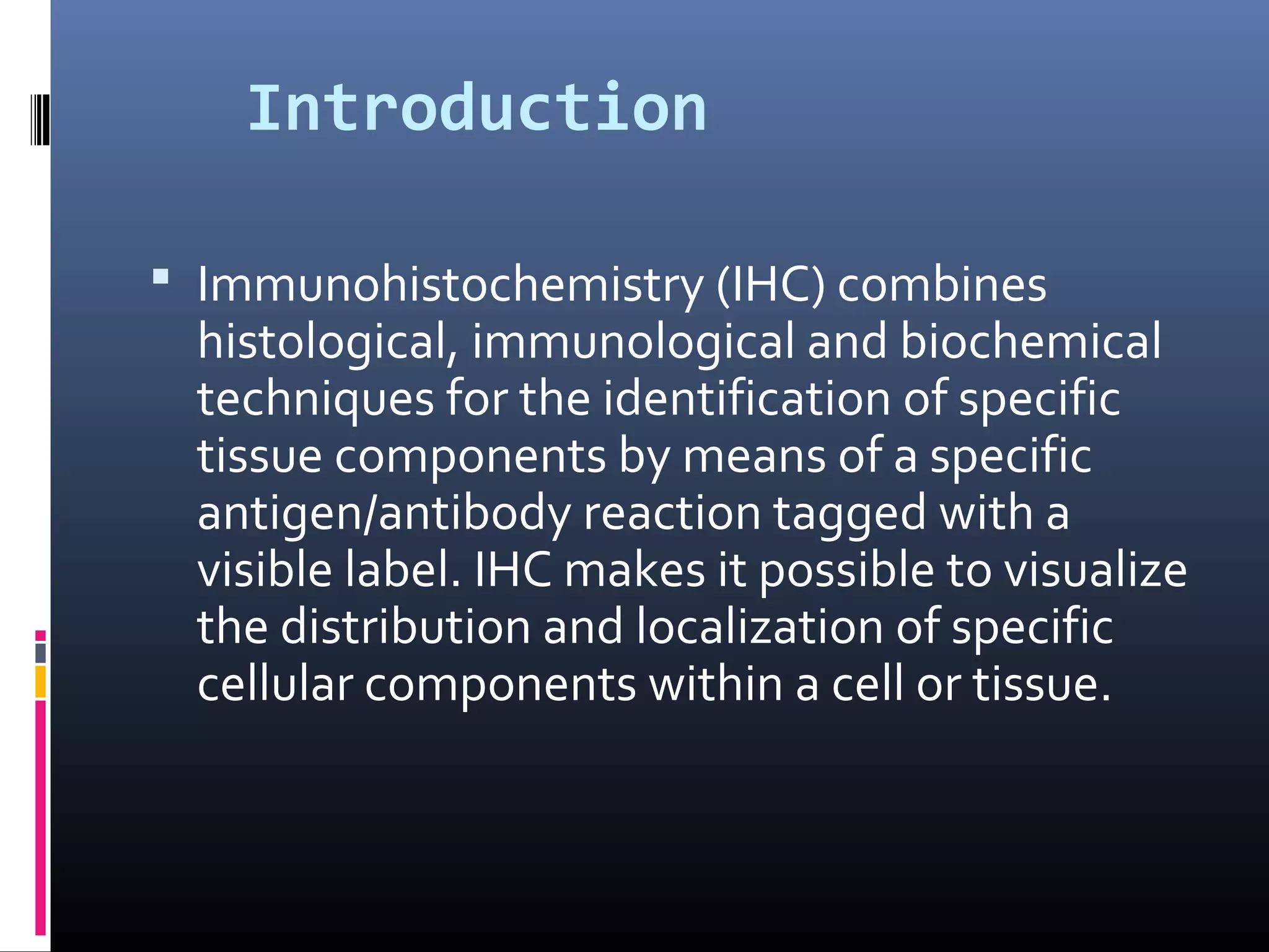 Immunohistochemistry | PPT