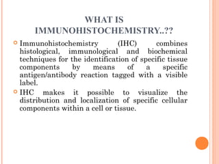 Immunohistochemistry | PPT