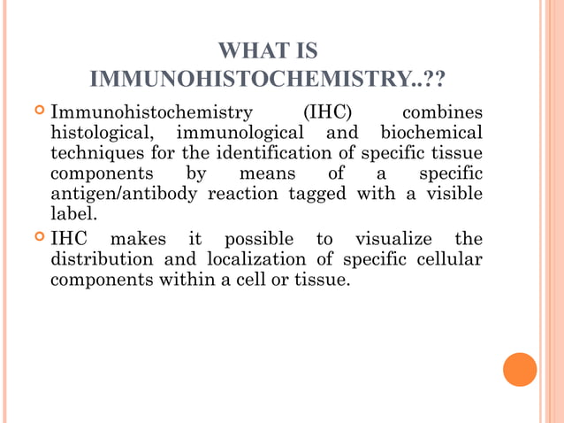 Immunohistochemistry | PPT