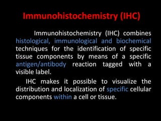 Immunohistochemistry | PPT