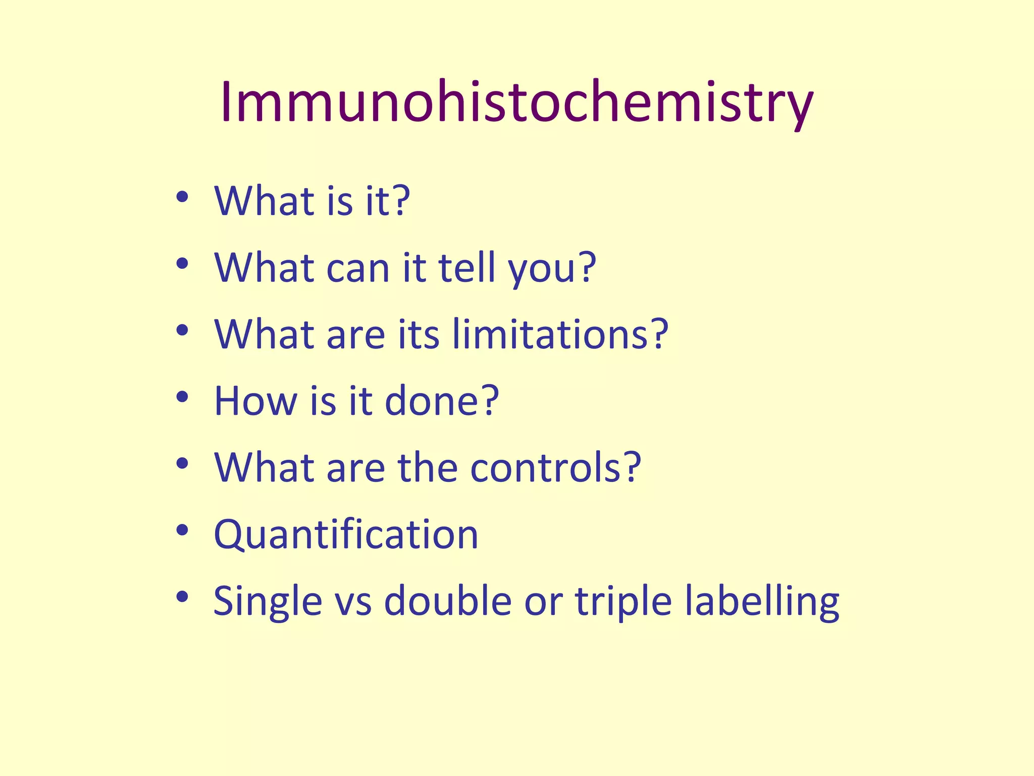 Immunohistochemistry | PPT