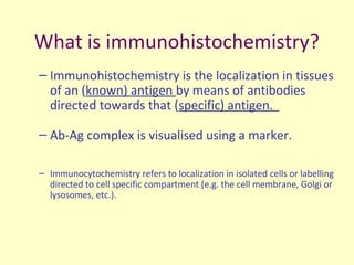 Immunohistochemistry | PPT